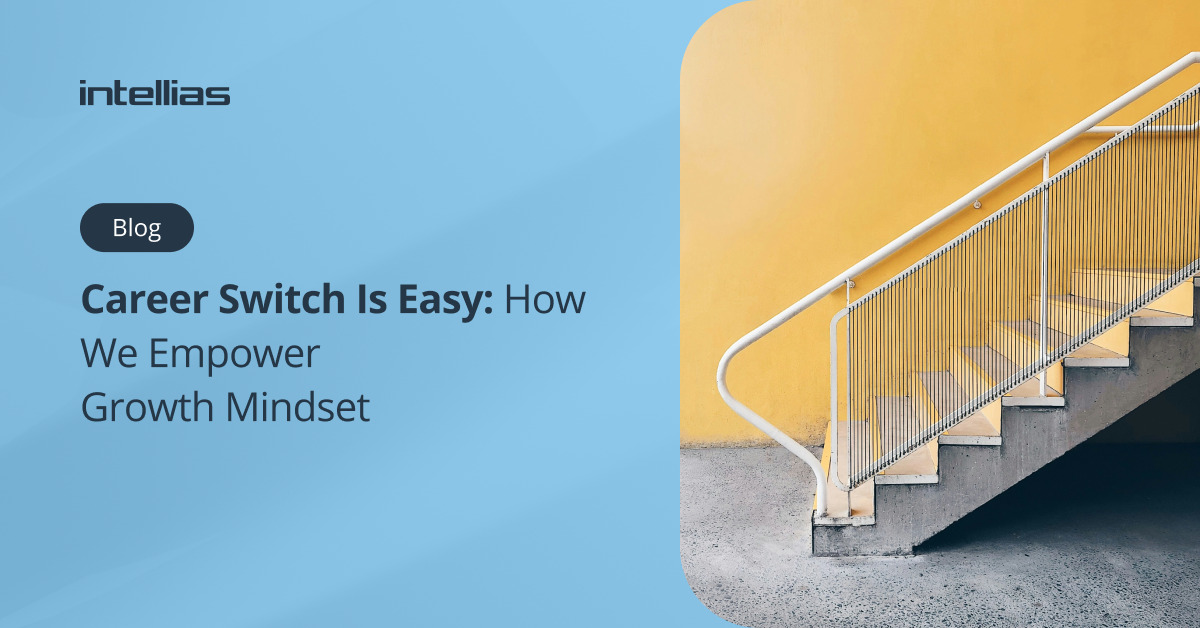 Career Switch Is Easy: How We Empower Growth Mindset